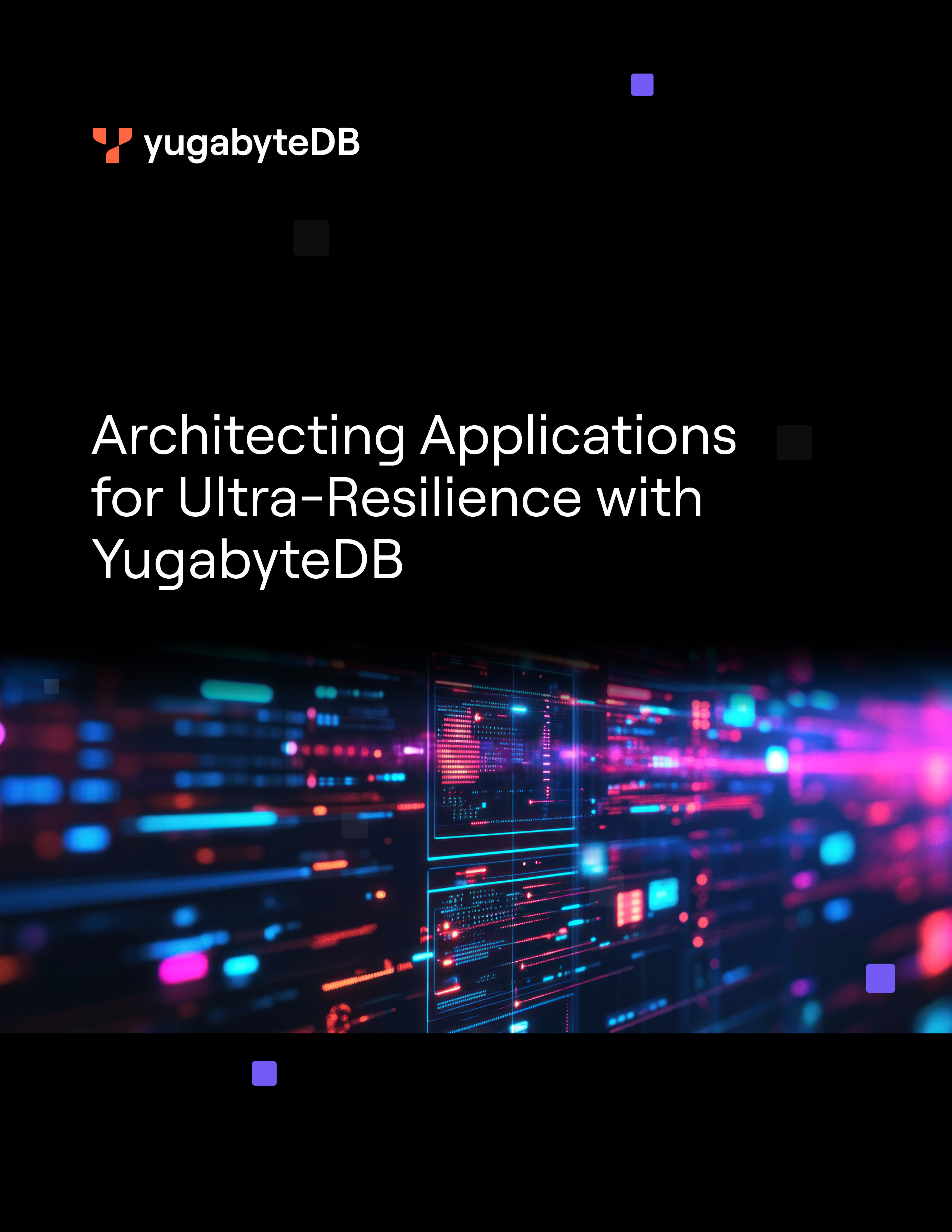 Architecting Applications for Ultra-Resilience with YugabyteDB