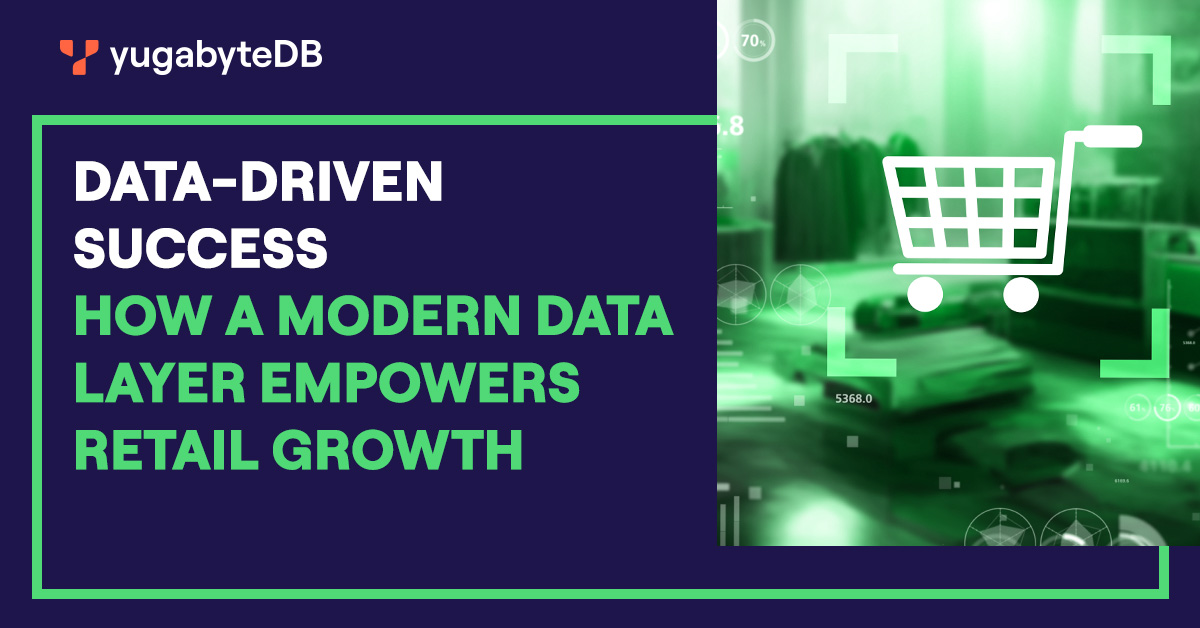 Data-Driven Success: How a Modern Data Layer Empowers Retail Growth